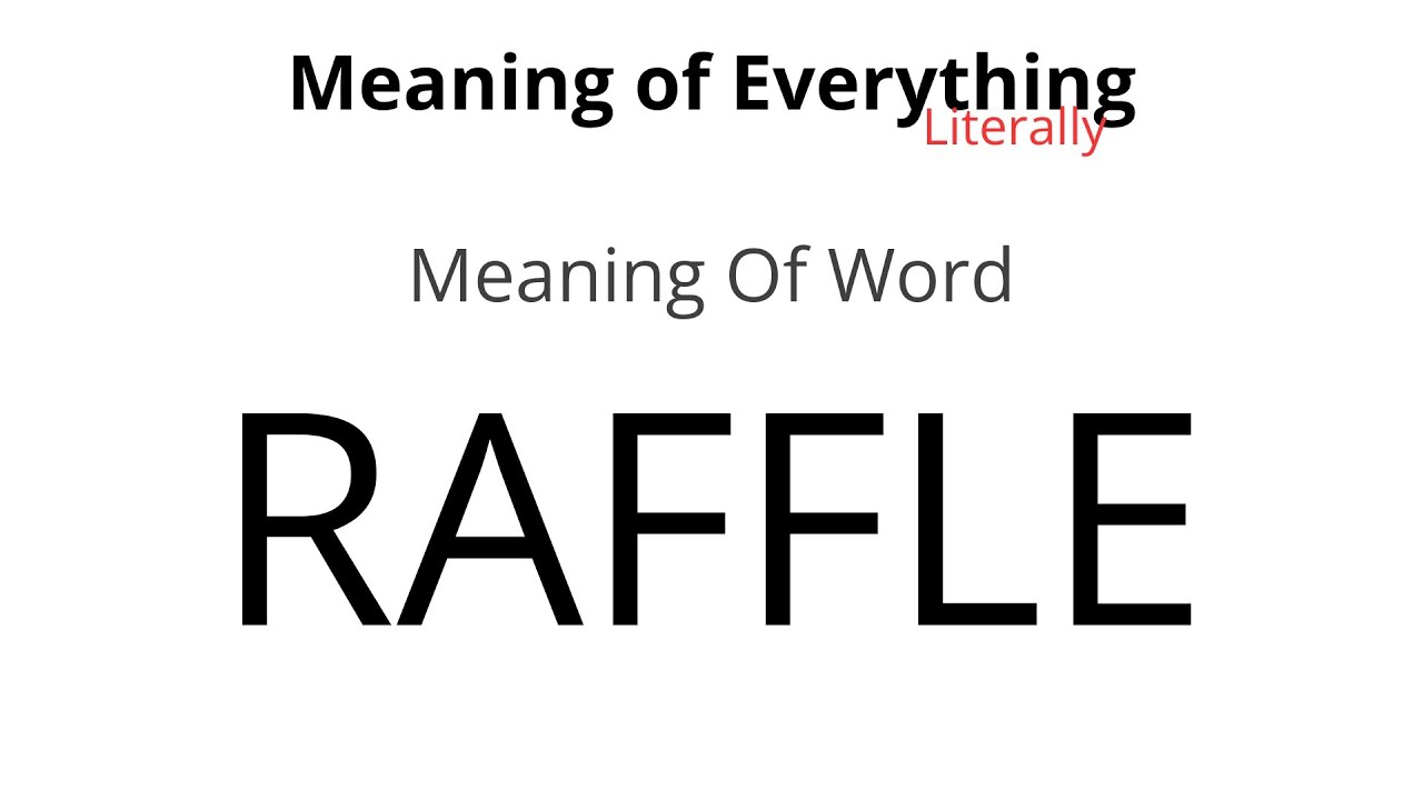 Meaning of Word - Raffle Meaning - YouTube