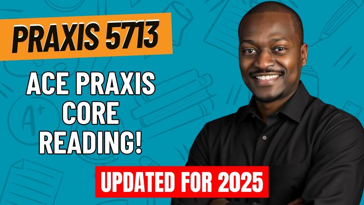 Don’t Take the Praxis Core Reading (5713) Exam Until You Watch This ...