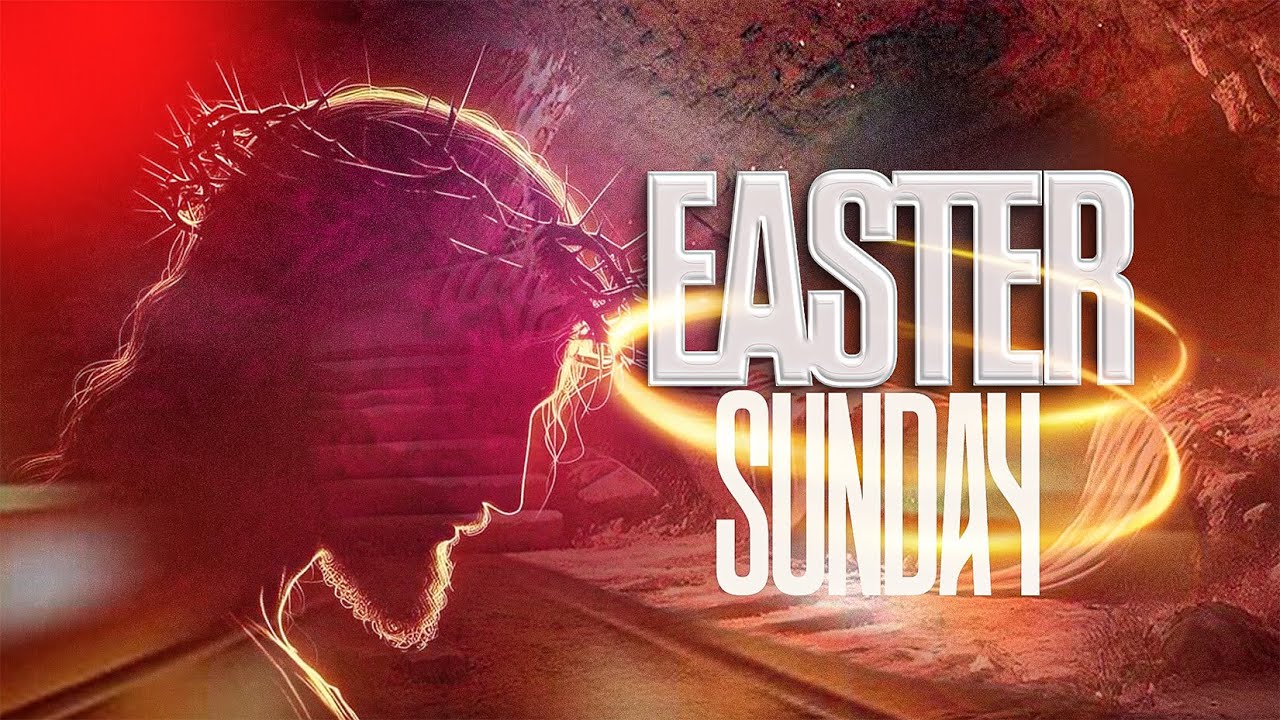 EASTER SUNDAY || 20TH APRIL 2025 - YouTube