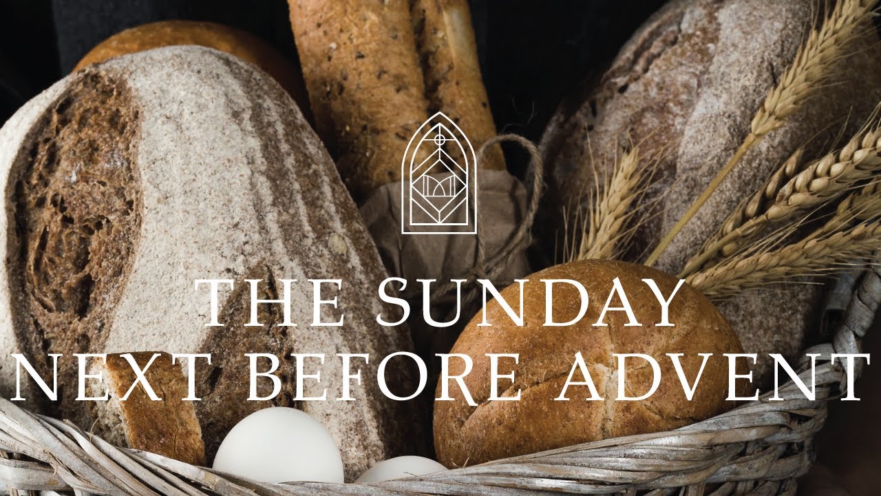 The Sunday next before Advent '24 - YouTube