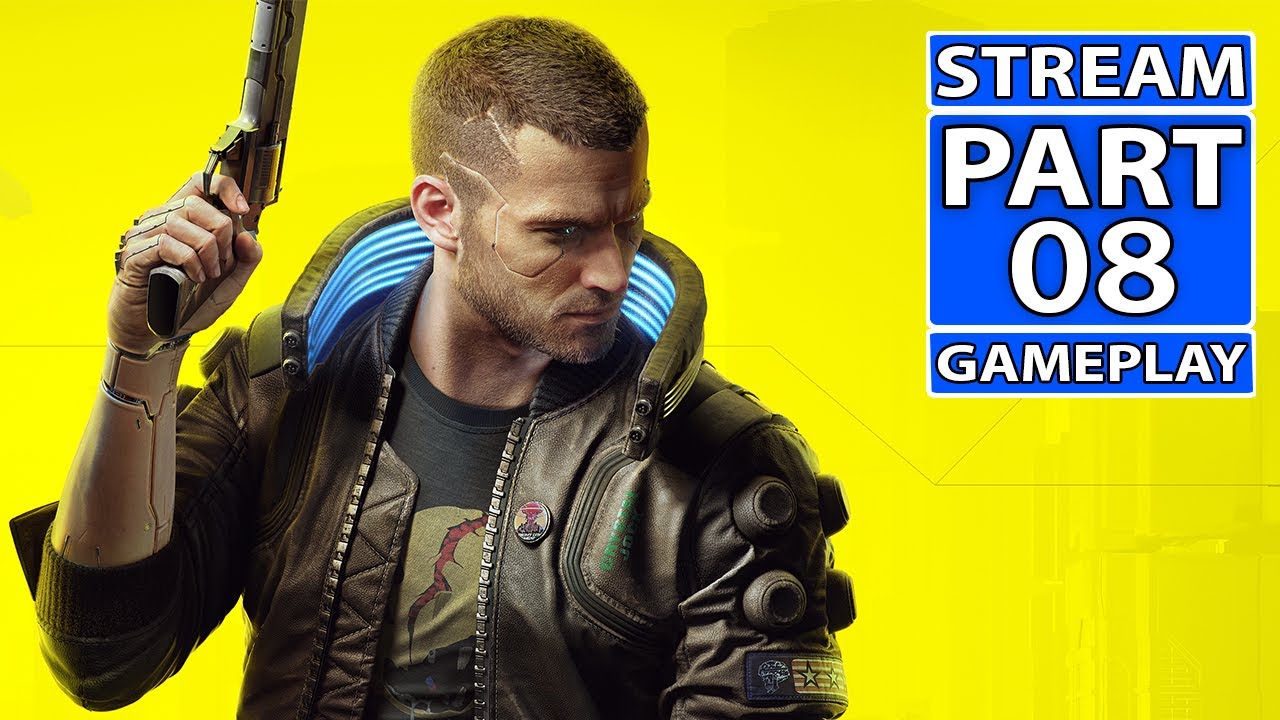 GOOD MORNING NIGHT CITY!!! | Cyberpunk 2077 | Stream Gameplay Part 8 ...