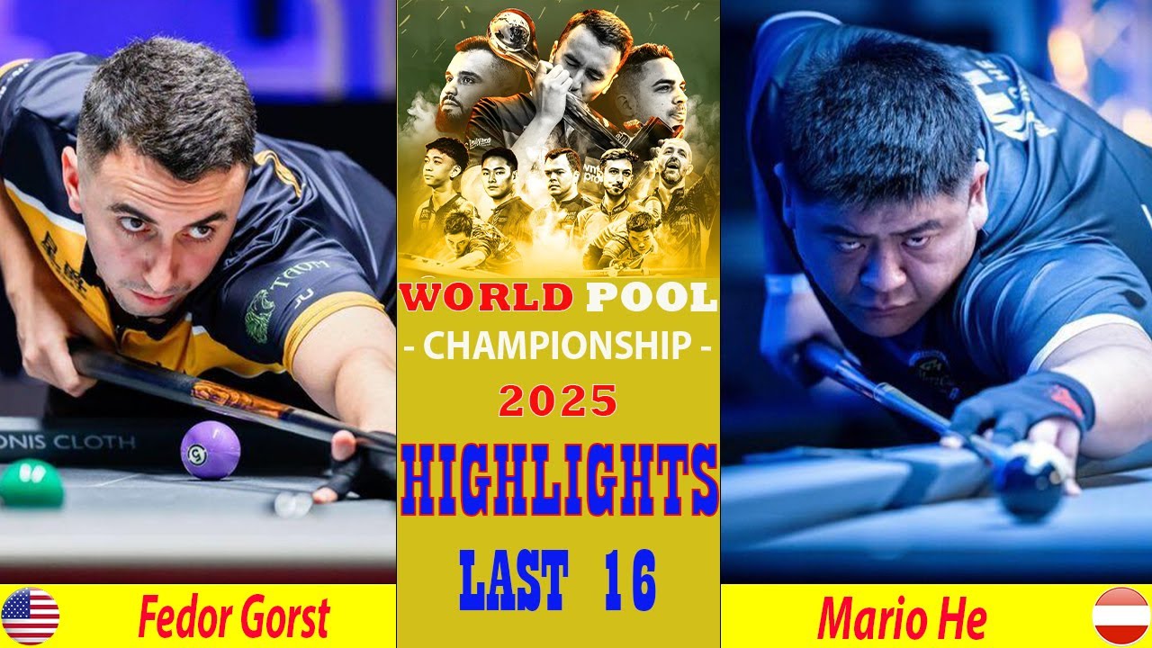 LAST 16 | Fedor Gorst vs Mario He | 2025 World Pool Championship - YouTube