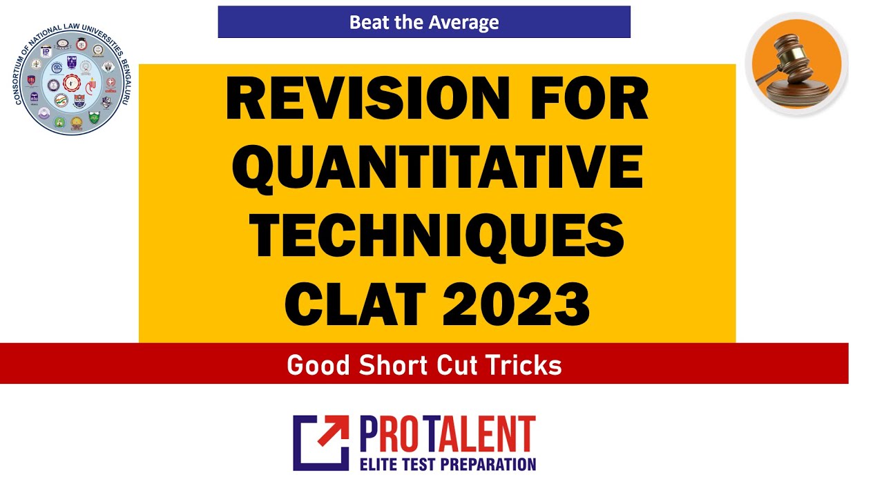 CLAT 2023 | Revision for Quantitative Techniques Basics to Advance ...