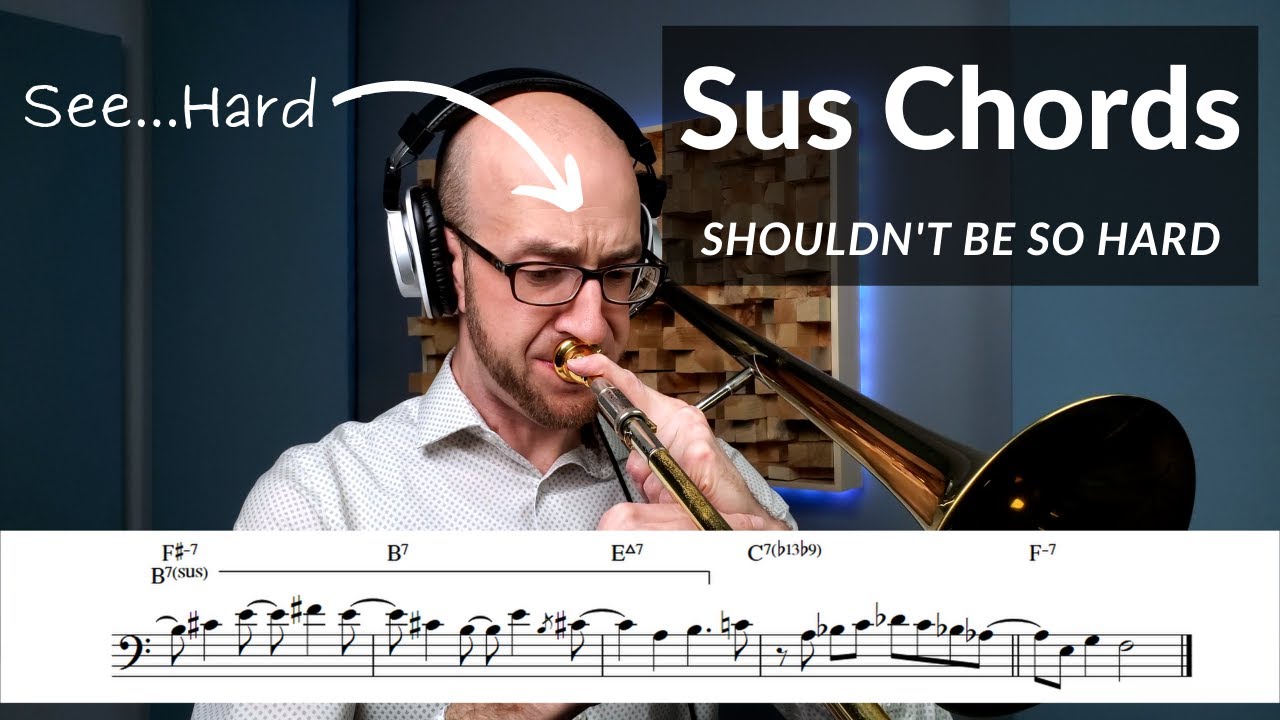 Sus Chords Shouldn't Be So Hard!!! - YouTube