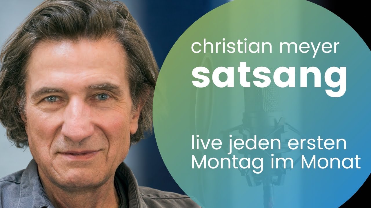 Christian Meyer Live - Satsang vom 02. Juni 2025 - YouTube