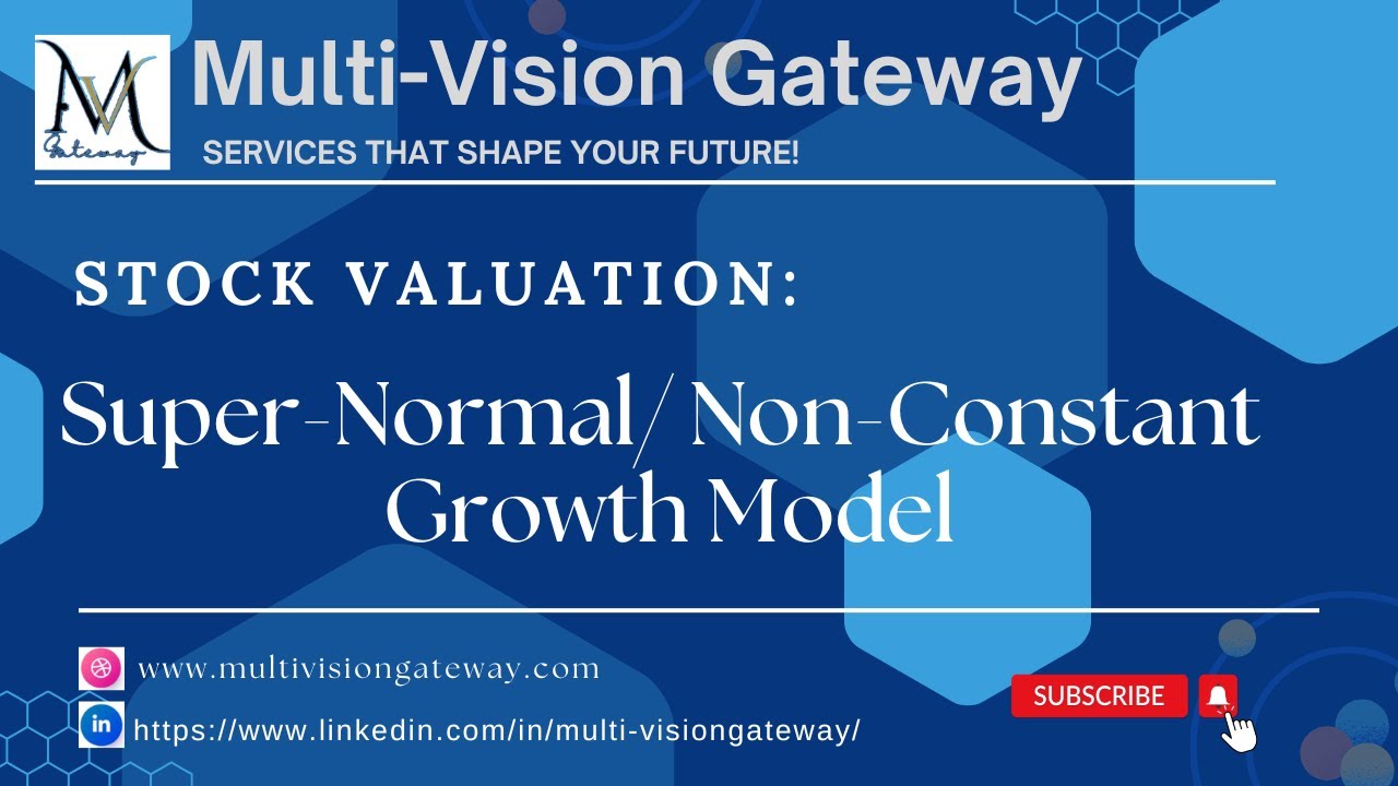 Unlocking Stock Value: The Supernormal Growth Model Explained - YouTube