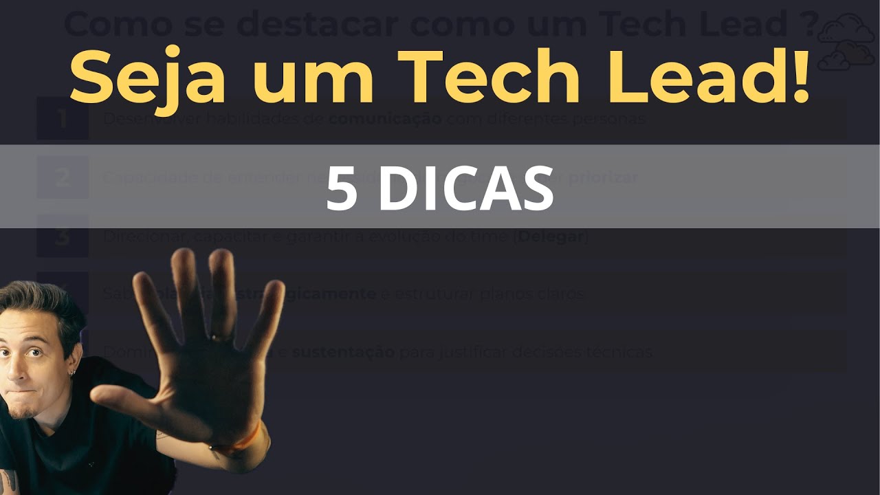 O que é esperado de um Tech Lead? 5 Dicas para você se destacar! - YouTube