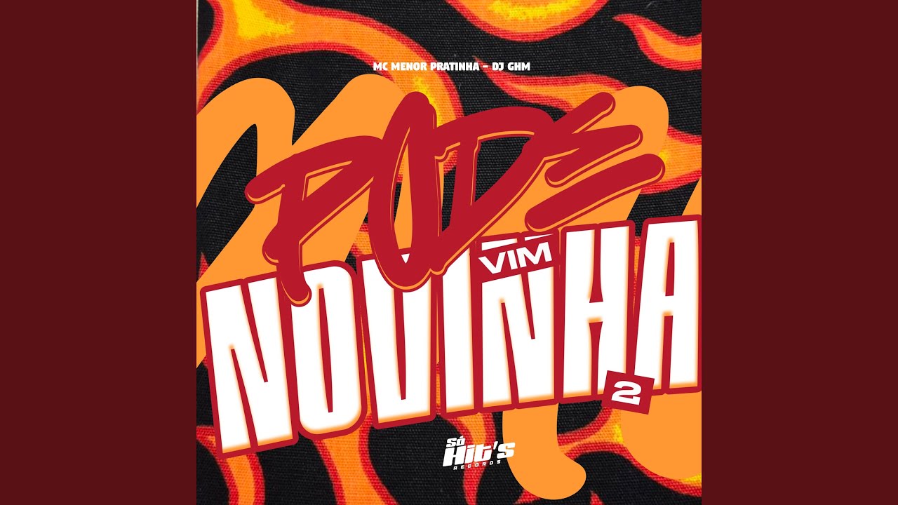 Pode Vim Novinha 2 - YouTube