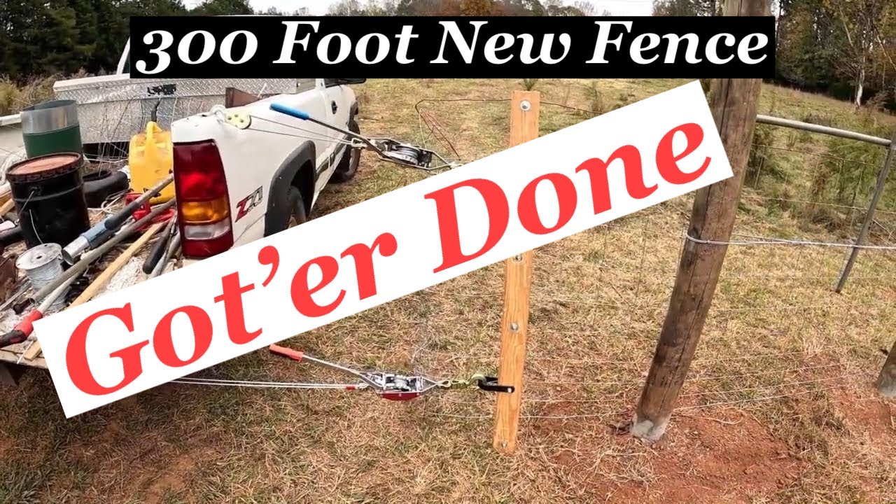 300 Foot New Fence: Part 7: The Last Pull and Finishing Touches - YouTube