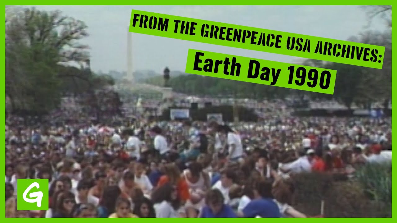 From the Greenpeace USA Archives: Earth Day 1990 - YouTube