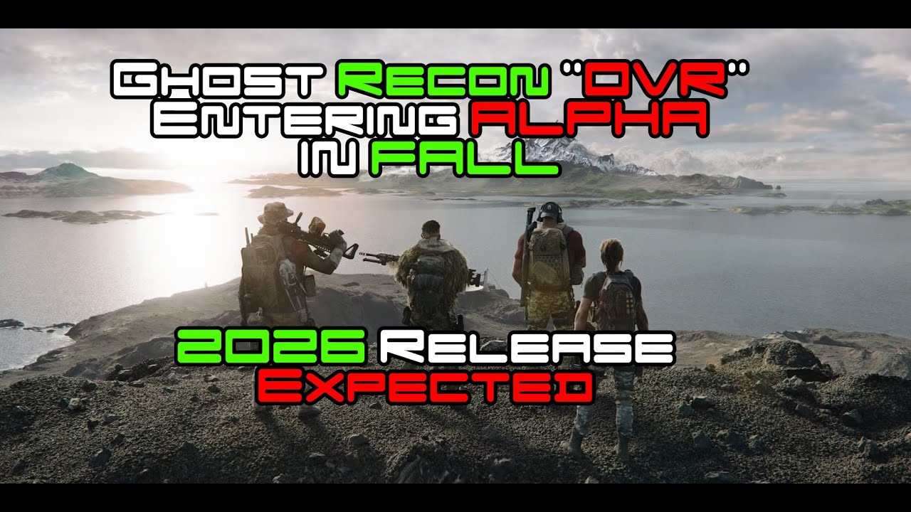 Ghost Recon "OVR" Enters Alpha in Fall | 2026 Release Expected - YouTube