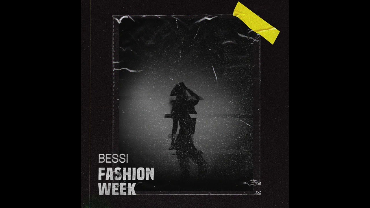 BESSI (베시) - FASHION WEEK / SINGLE ALBUM (Official Music) - YouTube