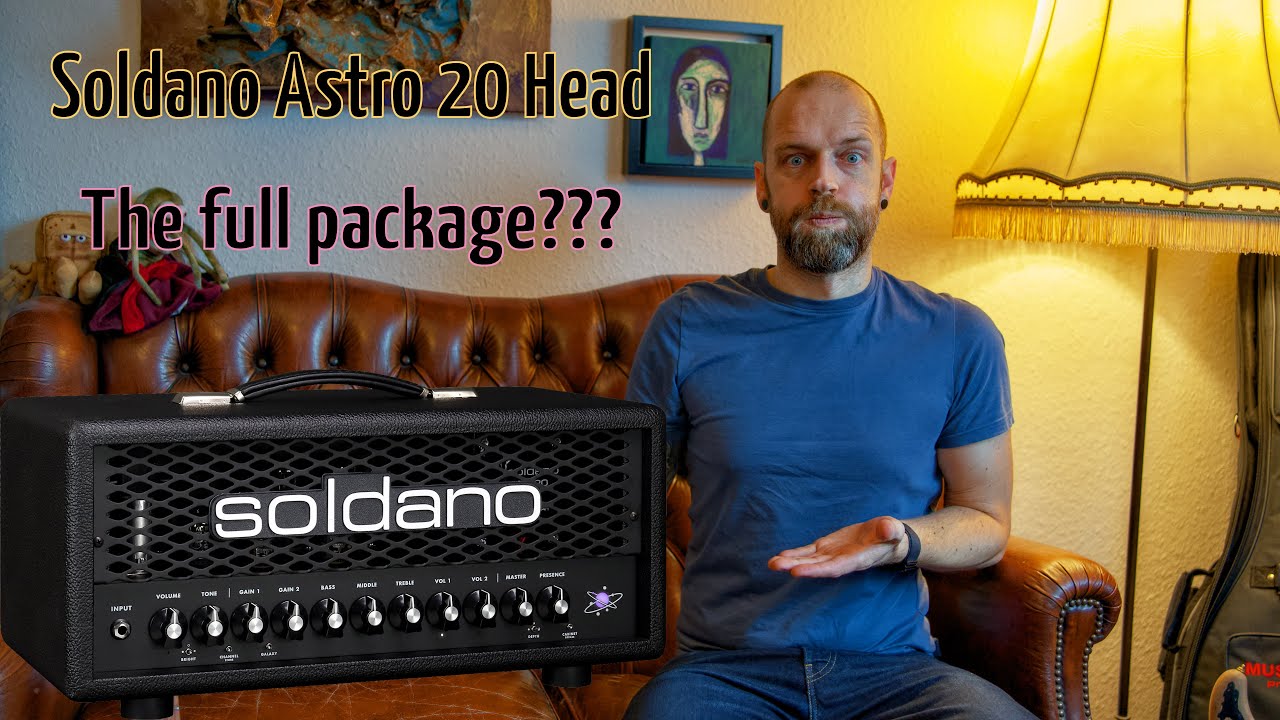 Gear Diary #3: Soldano Astro 20 Head NEW!!! - YouTube