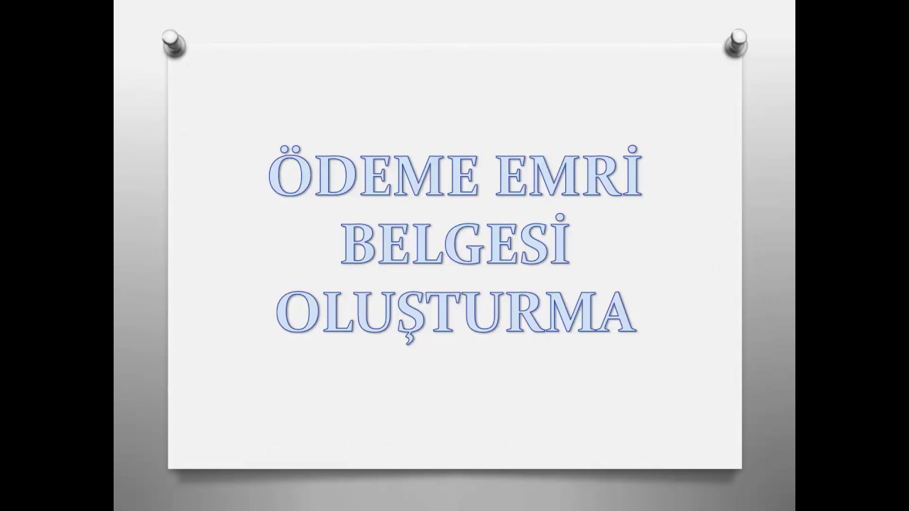 6. Ödeme Emri Belgesi Oluşturma - YouTube