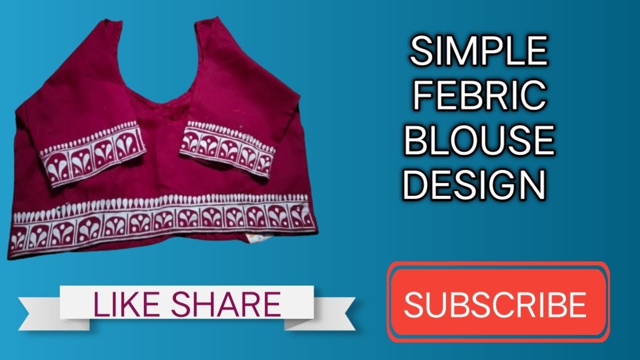 HoW TO MAKE A SIMPLE FEBRIC BLOUSE DESIGN 👉 🖌️👈 - YouTube