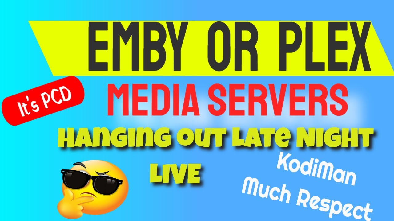 Late Night Live - EMBY or Plex - YouTube