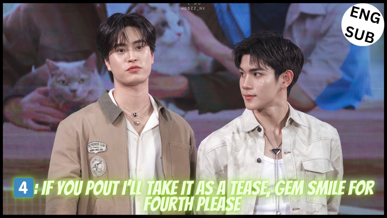 [GeminiFourth] FOURTH TOLD GEM TO SMILE FOR HIM | Gem can't take away ...