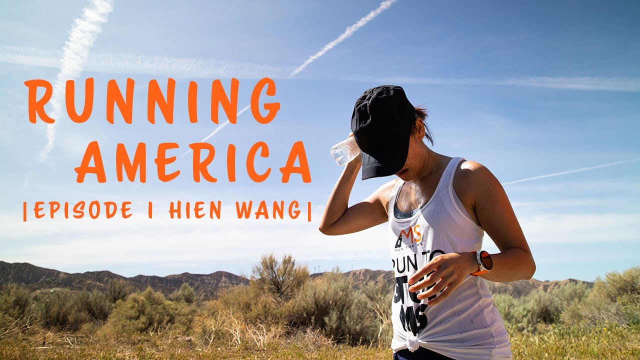 Running America |Episode 1 Hien Wang| - YouTube