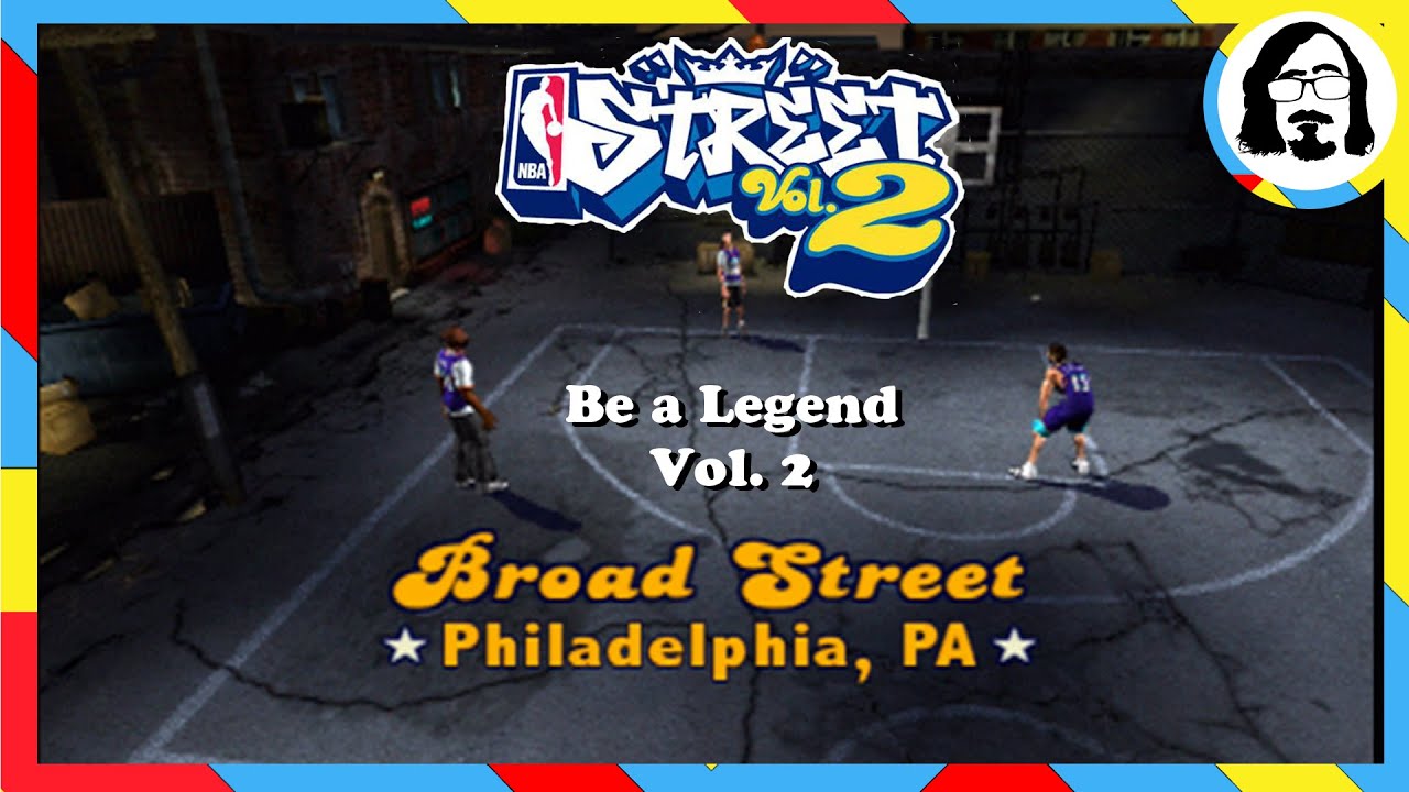 NBA Street Vol. 2 Be A Legend Vol. 2: Broad St., Philly - YouTube