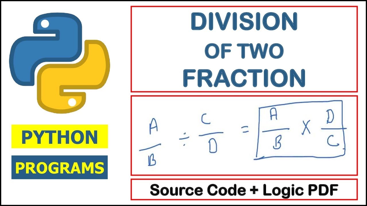 Division Of Two Fractions In Python YouTube division-of-two-fractions-in-python-youtube