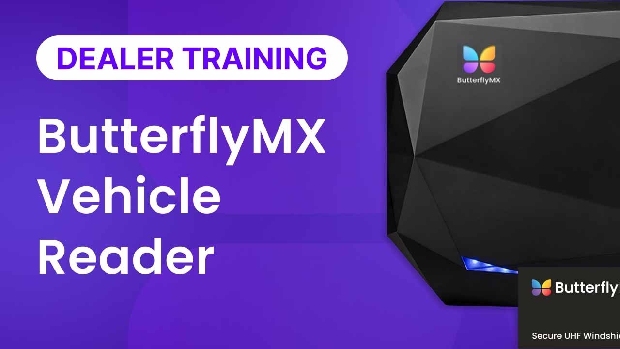 ButterflyMX Dealer Training - Vehicle Reader - YouTube