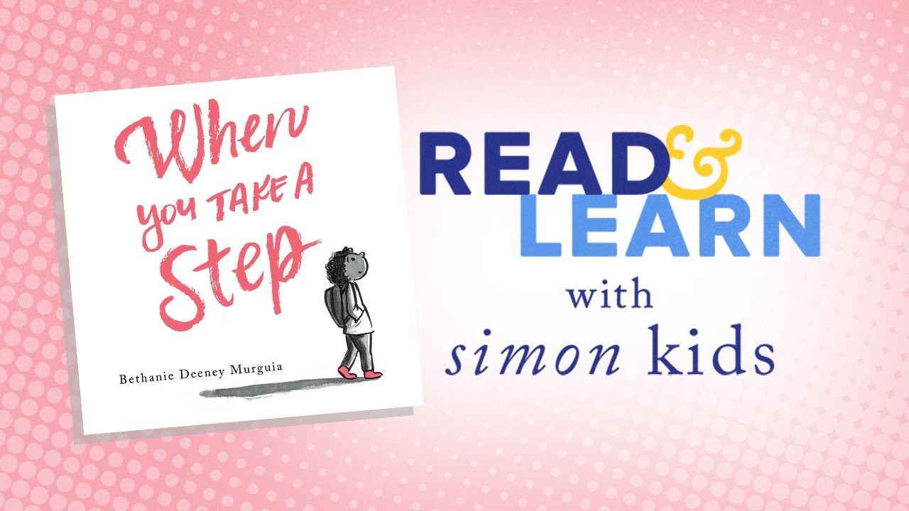 When You Take a Step read aloud with Bethanie Deeney Murguia | Read ...