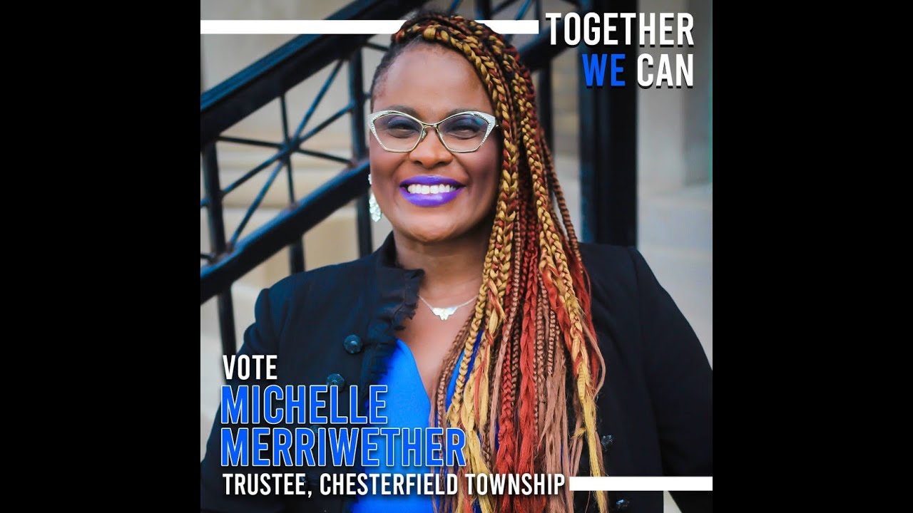 Official Campaign Ad: Michelle Merriwether for Chesterfield Twp ...