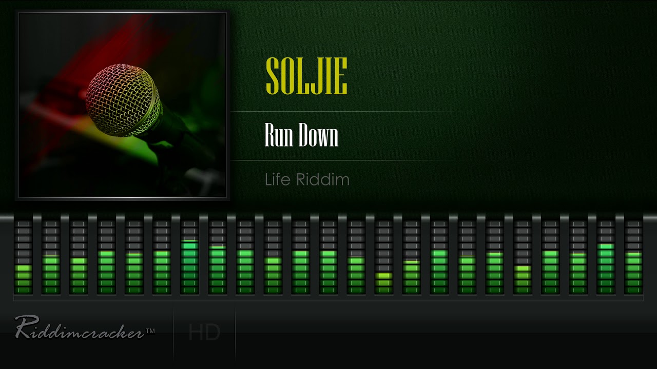 Soljie - Run Down Love (Life Riddim) [HD] - YouTube