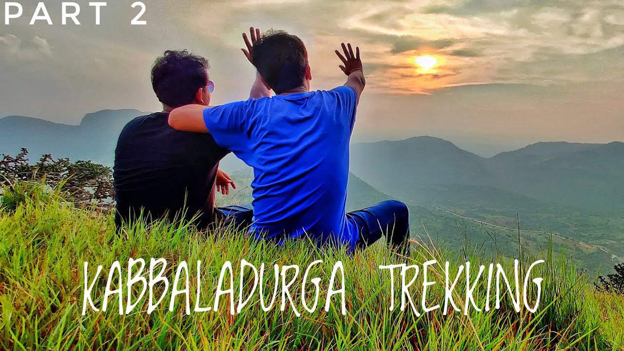 Adventures Trek Of Kabbaladurga Hill | Best Place For Trekking Near ...