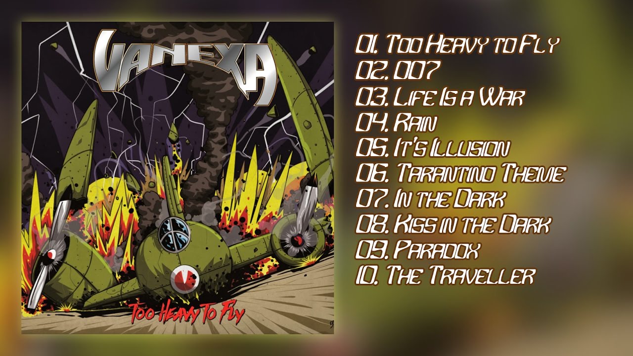 VANEXA - Too Heavy to Fly [Full Album] 2016 - YouTube