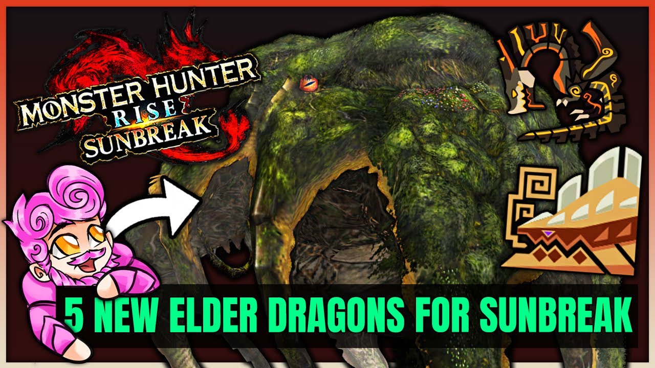 The Top 5 Elder Dragons That NEED to be in Sunbreak - Lost Legends ...