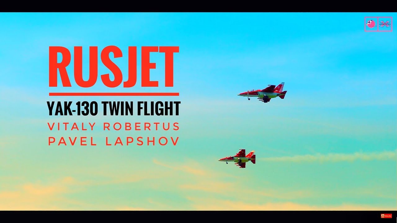 RusJet: Yak-130 Twin flight | Vitaly Robertus and Pavel Lapshov - YouTube