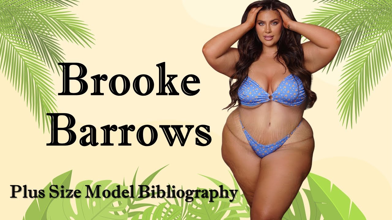 Brooke Barrows Biography | American 🇺🇸 Plus Size Model | Body Measurements, Net Worth | Curvy ...