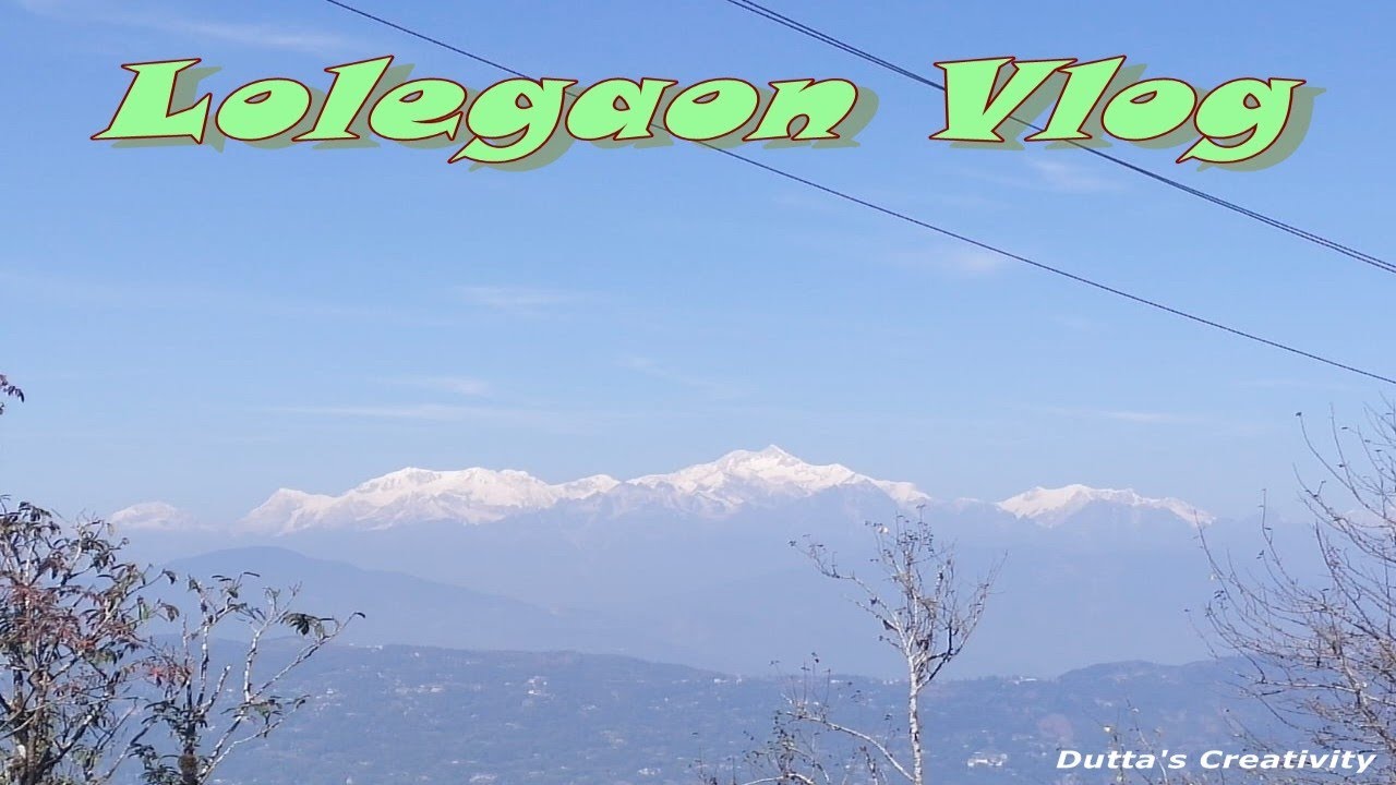 LOLEGAON VLOG || LOLEGAON - A TOUR GUIDE - YouTube