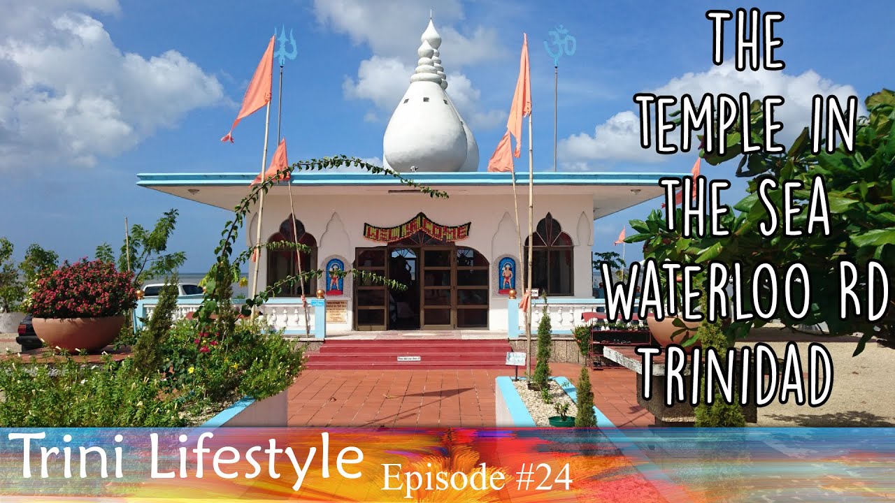 Temple in the Sea Waterloo Road Trinidad - YouTube