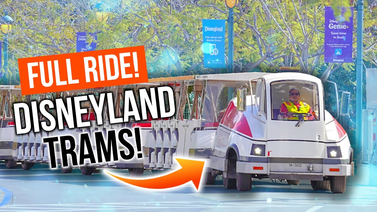 2022 Disneyland Tram FULL RIDE! | Grand Re-Opening of The Disneyland ...