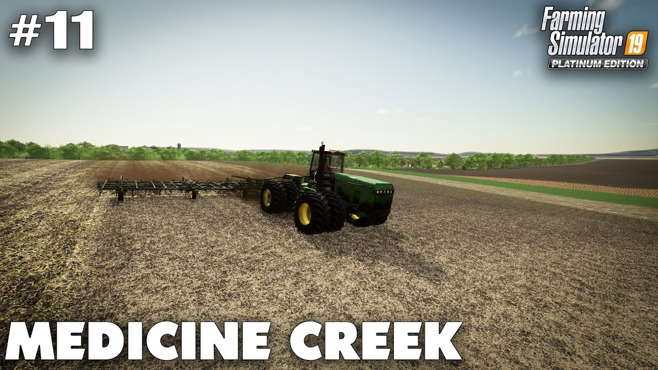 Medicine Creek #11 Early Spring Field Work, Farming Simulator 19 ...
