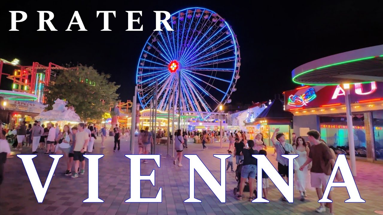 Prater Vienna , Austria 🇦🇹 Summer 2025 in Vienna Austria 4K UHD - YouTube