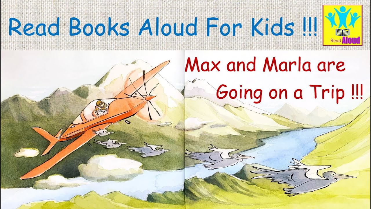 Max and Marla are Going on a Trip !!! Story Time, Read Aloud, Story ...