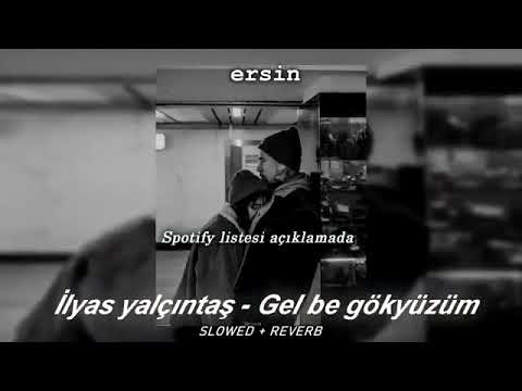 İlyas Altıntaş-Gel be gökyüzüm