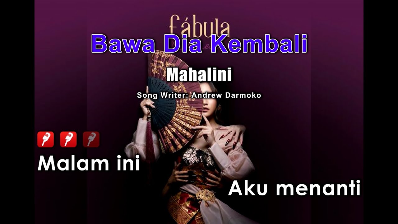 Mahalini - Bawa Dia Kembali ( Karaoke With Backing Vocal ) #FABULA ...