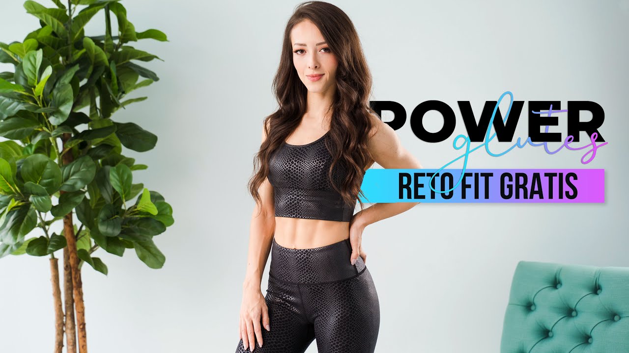 Reto Fit Gratis 🍑 12 Semanas Power Glutes Youtube