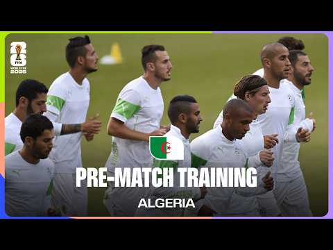 Algeria Train Before Austria | FIFA World Cup 2026™