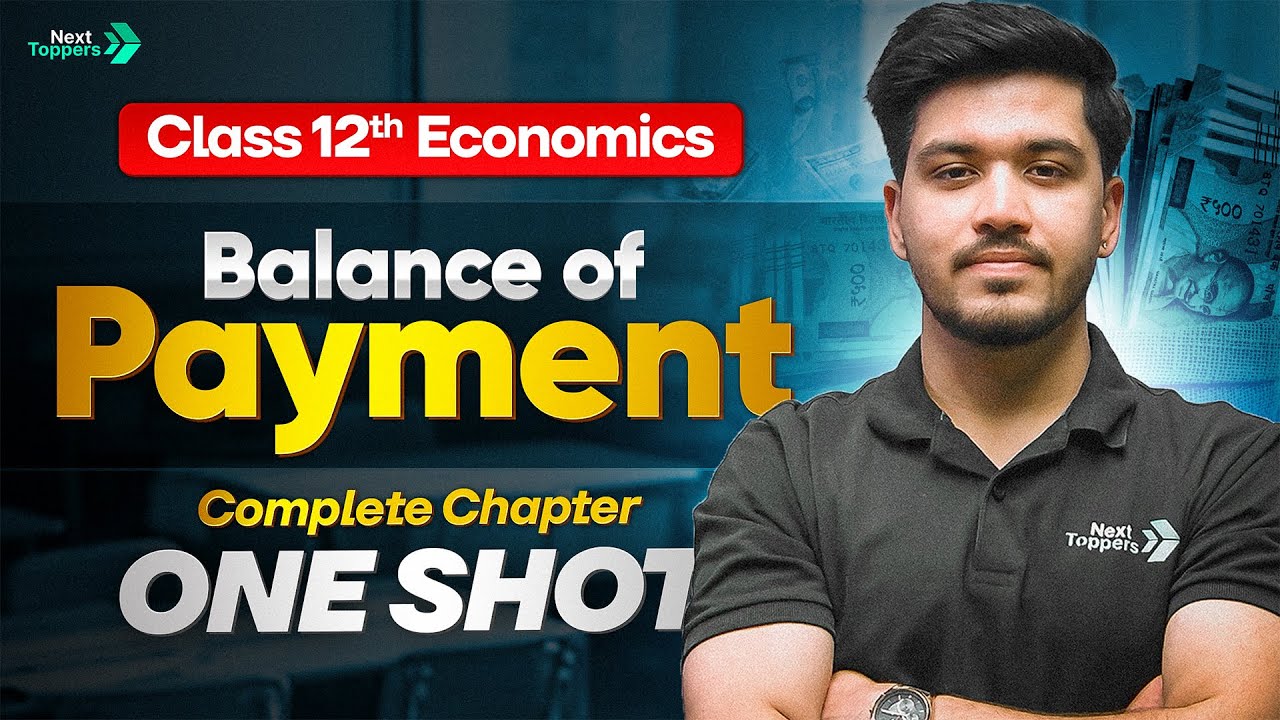 Balance of Payment Complete One Shot | class 12 Economics - YouTube