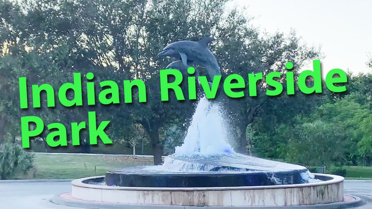 Indian Riverside Park Jensen Beach, Florida is filled with activities ...