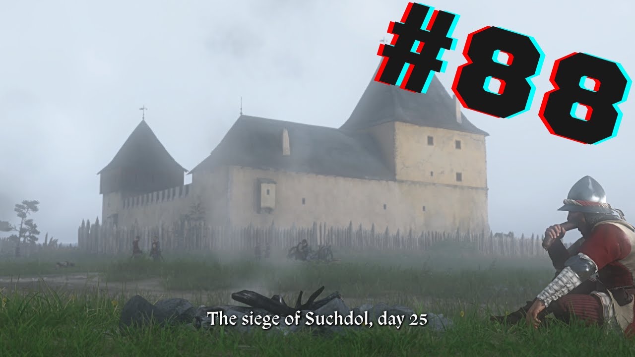 SUCHDOL SIEGE CONTINUES | Kingdom Come Deliverance II Ep 88 - YouTube