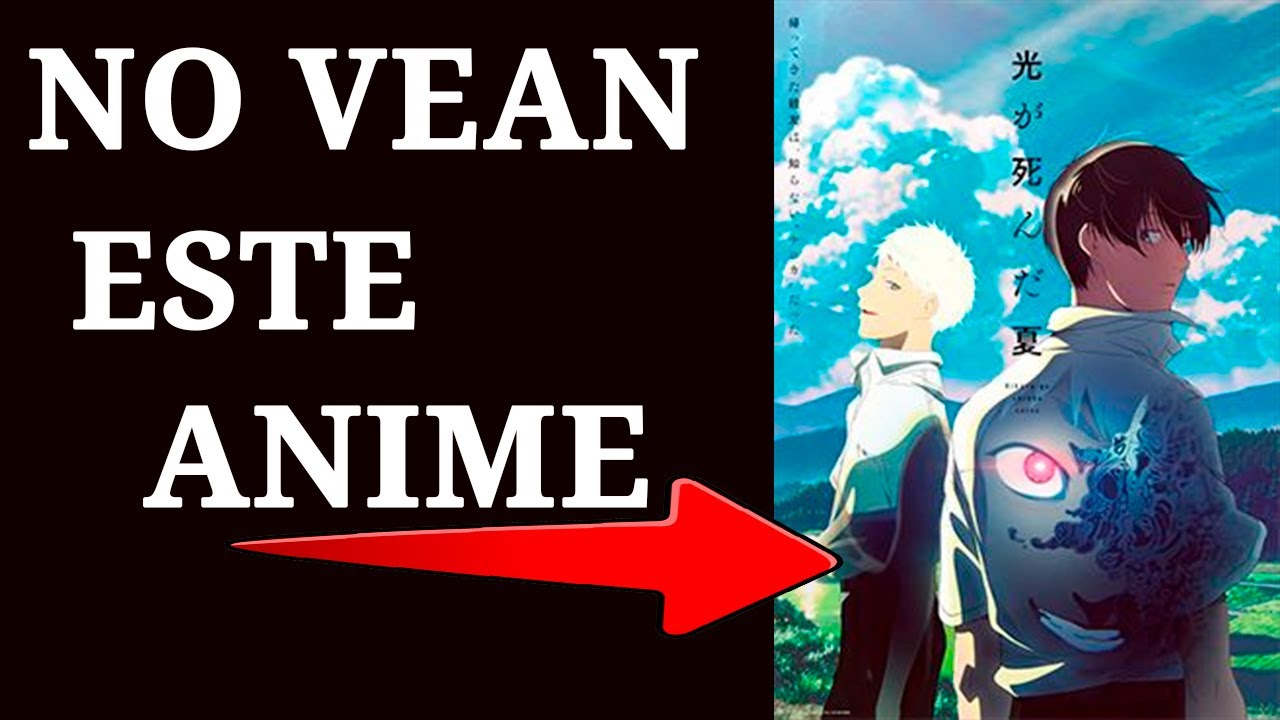 NO VEAN Hikaru ga Shinda Natsu ANIME ULTRA ABURRIDO #anime #sneit - YouTube