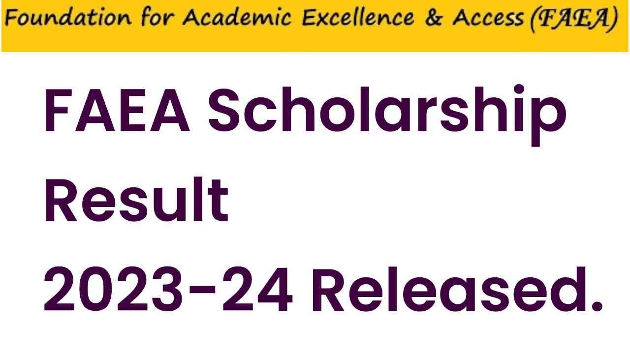 FAEA Scholarship Result 2023-24 Released/How To Check Result/Result ...
