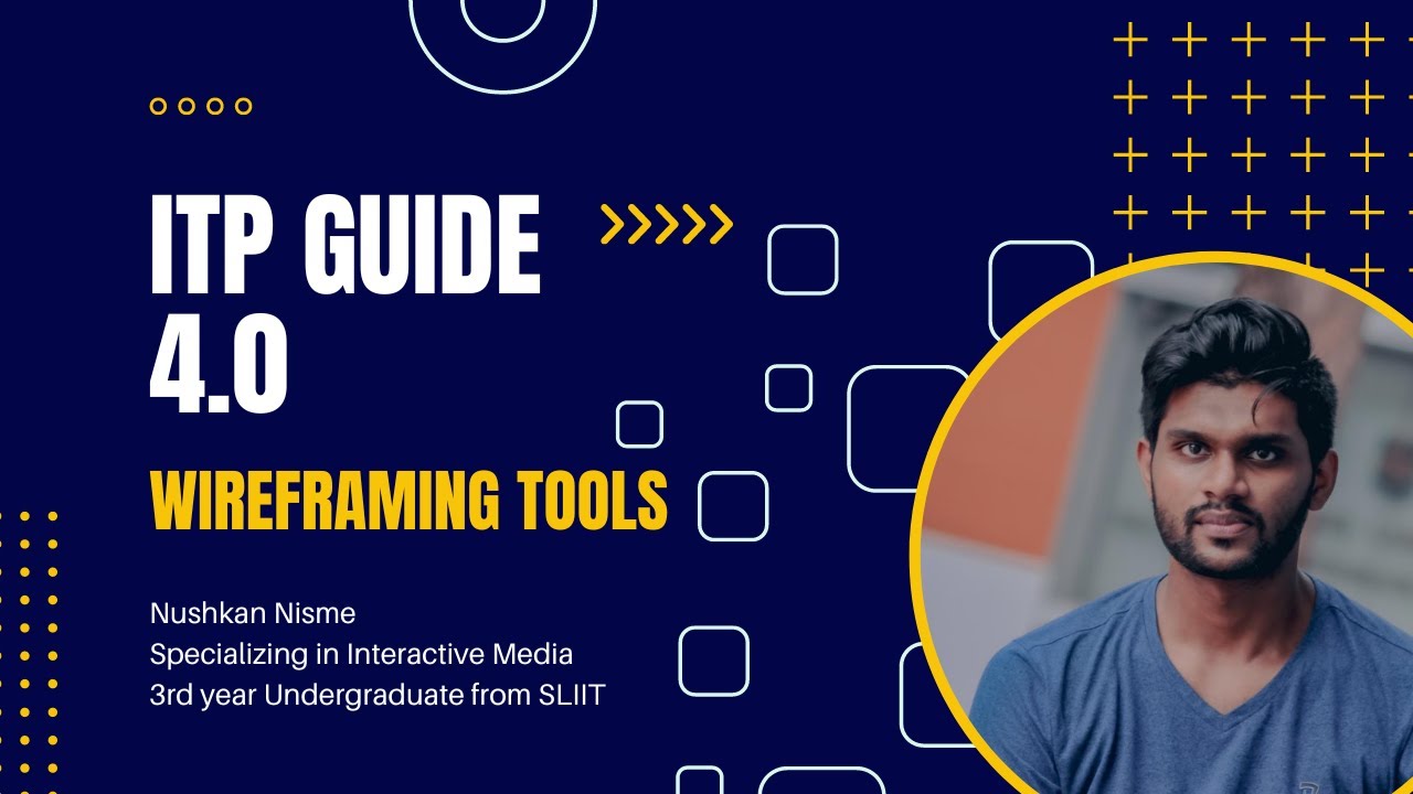 ITP Guide 4.0 | Introduction Wire-framing Tools | Nushkan Nisme - YouTube