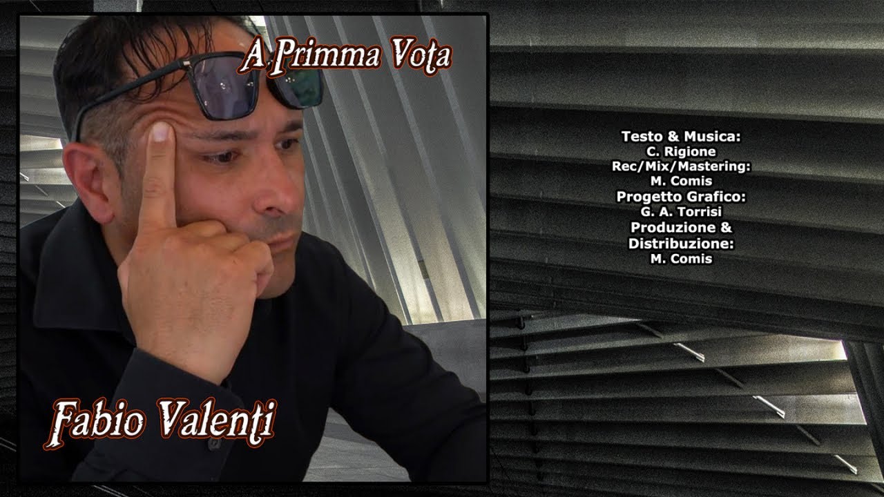 Fabio Valenti - A Primma Vota (Official) - YouTube